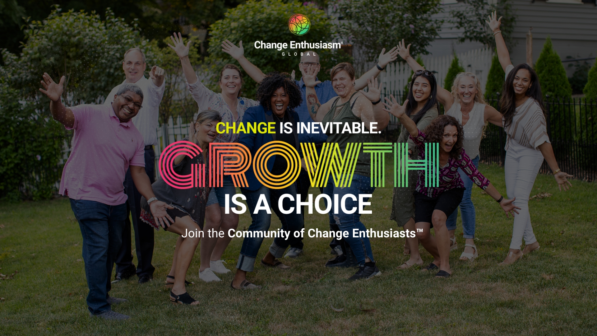 Community - Change Enthusiasm Global